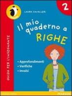 Il mio quaderno a righe. Per la Scuola elementare vol.2 - 9788865180693 ...