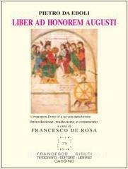 Liber ad honorem Augusti - Pietro da Eboli , Ciolfi, Trama libro ...