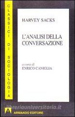L' analisi della conversazione di Harvey Sacks - 9788860811288 in ...