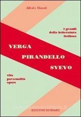 Verga, Pirandello, Svevo. Vita, personalità, opere. Per le Scuole superiori - 9788843301430 ...
