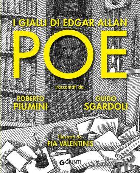 I gialli di Edgar Allan Poe - Piumini Roberto, Sgardoli Guido, Giunti ...