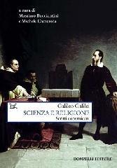 Scienza e religione. Scritti copernicani di Galileo Galilei con Spedizione Gratuita ...
