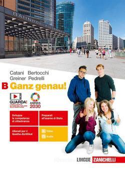 Ganz genau! Per le Scuole superiori. Con e-book. Con espansione online ...