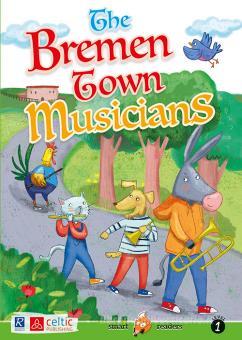 The Bremen town musicians - Grimm Jacob, Grimm Wilhelm, Celtic ...
