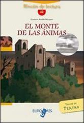 El Monte de las animas. Livello A2. Con espansione online - Bécquer ...