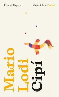 Cipì. Pocket. Ediz. illustrata - Lodi Mario, Einaudi Ragazzi, Trama ...