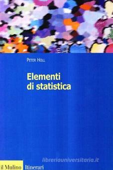 Elementi di statistica di Peter Holl - 9788815088819 in Probabilità e statistica | Libreria ...