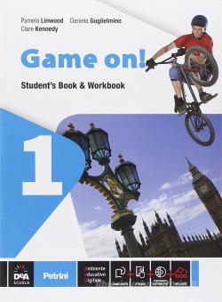 Game on! Student's book-Workbook. Per la Scuola media. Con e-book. Con ...