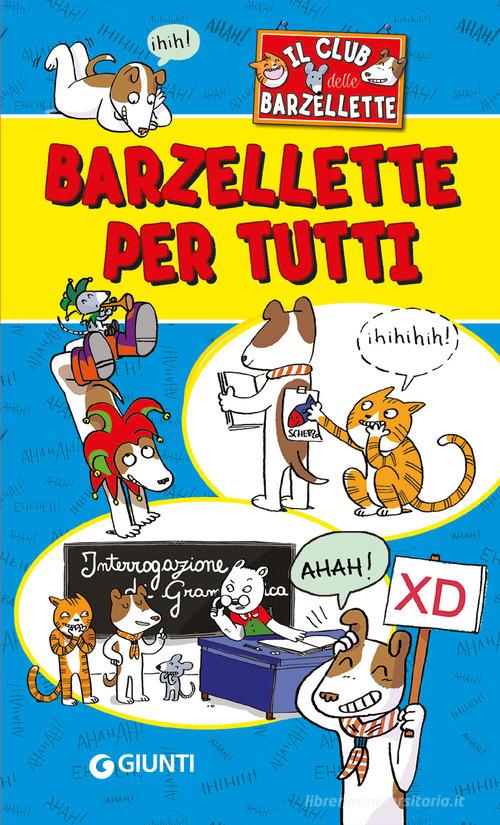 Barzellette per tutti. Il club delle barzellette - Libro - Giunti ...