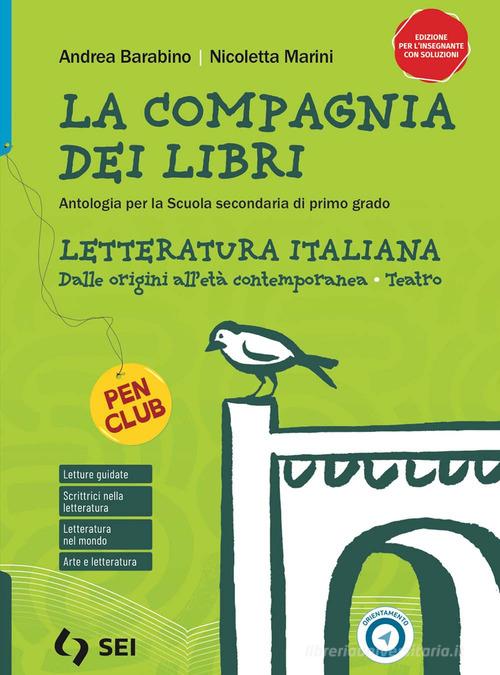 La compagnia dei libri. Letteratura italiana dalle origini all'età ...