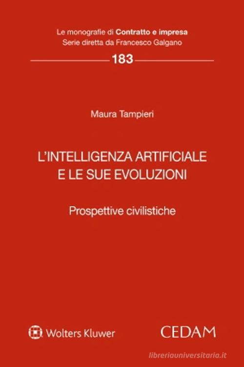L'intelligenza artificiale e le sue evoluzioni. Prospettive ...