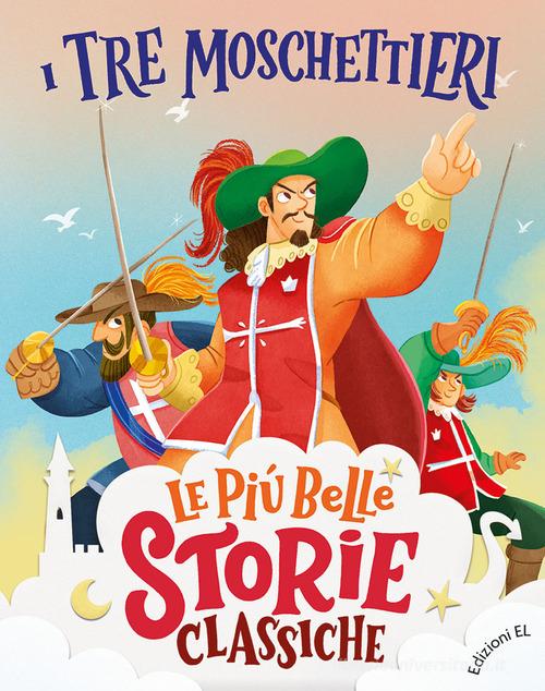 I tre moschettieri. Stampatello maiuscolo. Ediz. a colori di Stefano ...