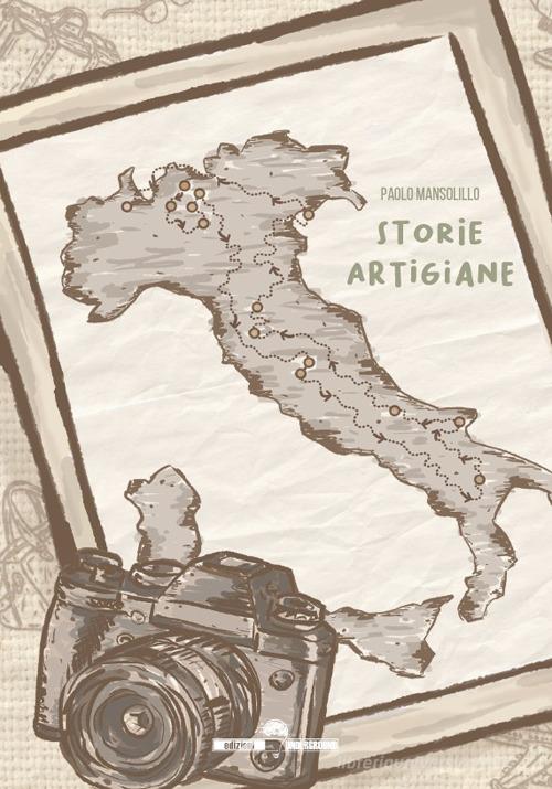 Storie artigiane Paolo Mansolillo - Libro - Edizioni Underground ...