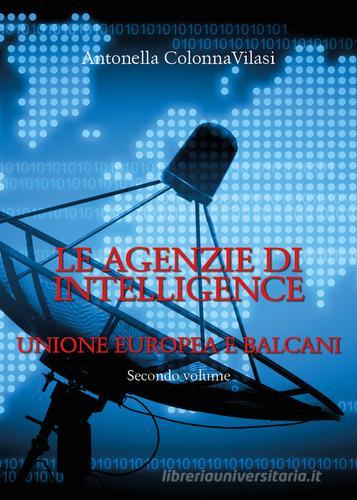 Le agenzie di intelligence vol. 2 Antonella Colonna Vilasi - Libro - Youcanprint | Libreria ...
