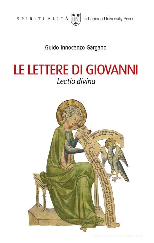 Le lettere di Giovanni. Lectio divina di Guido Innocenzo Gargano - EAN ...