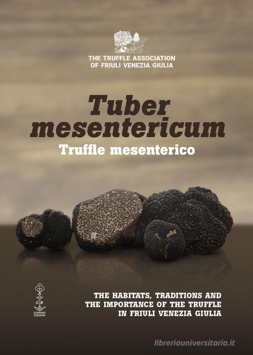 Tuber mesentericum - Truffle mesenterico. The habitats, traditions and ...