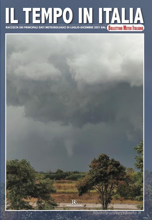 Il tempo in Italia (2021). Ediz. illustrata vol.12 - 9788875460822 in ...