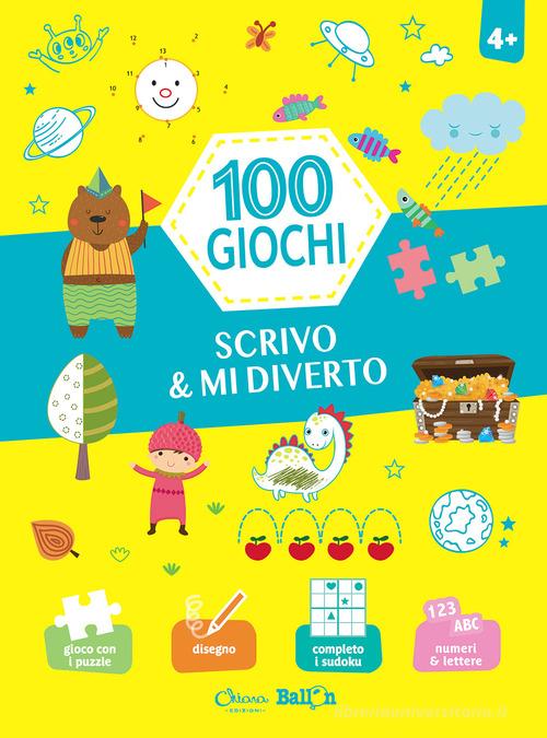 Scrivo & mi diverto. 100 giochi. Ediz. a colori - Libro - Chiara ...
