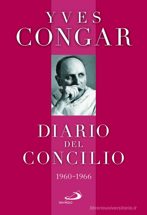 Diario del concilio (1960-1966) Yves Congar - Libro - San Paolo ...