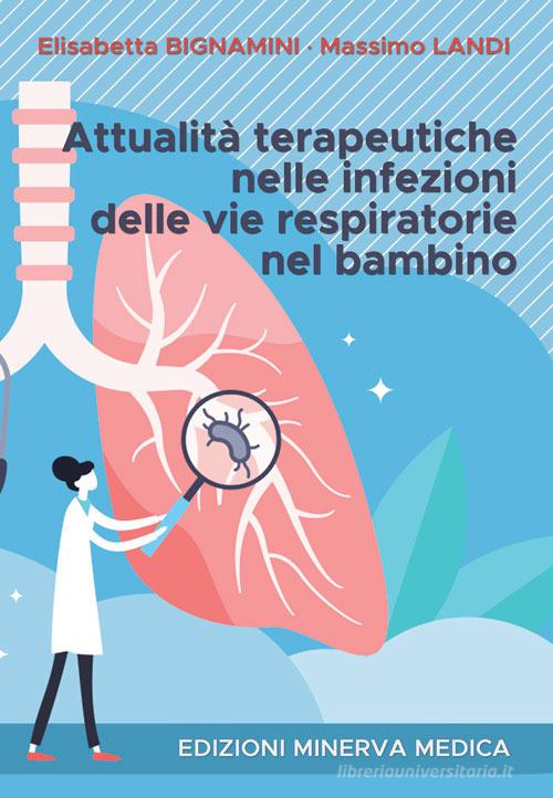 Attualità terapeutiche nelle infezioni delle vie respiratorie nel ...