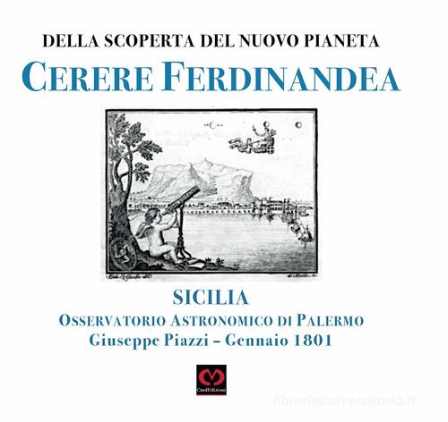 Della nuova scoperta del pianeta Cerere Ferdinandea. Osservatorio ...