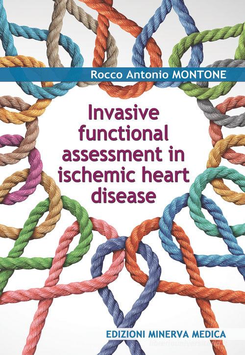 Invasive functional assessment in ischemic heart disease di Rocco ...