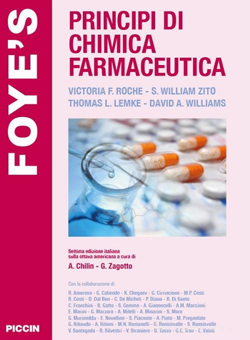 Principi di chimica farmaceutica di William O. Foye, Thomas L. Lemke ...