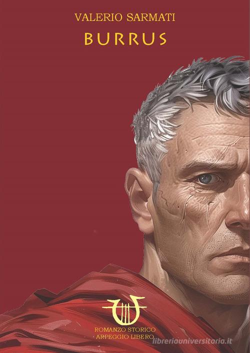 Burrus Valerio Sarmati - Libro - Arpeggio Libero | Libreria Universitaria