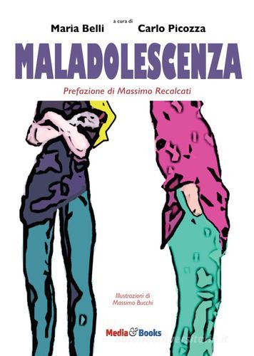 Maladolescenza - 9788889991633 in Adolescenti e genitori | Libreria ...