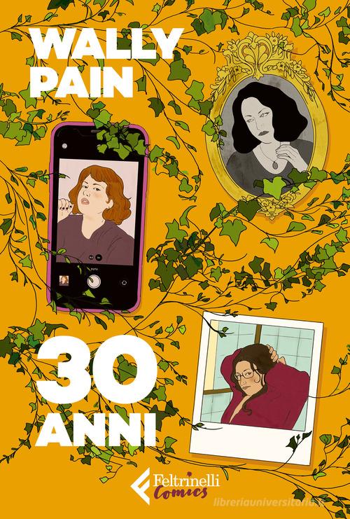 30 anni Wally Pain - Libro - Feltrinelli Feltrinelli Comics | Libreria ...