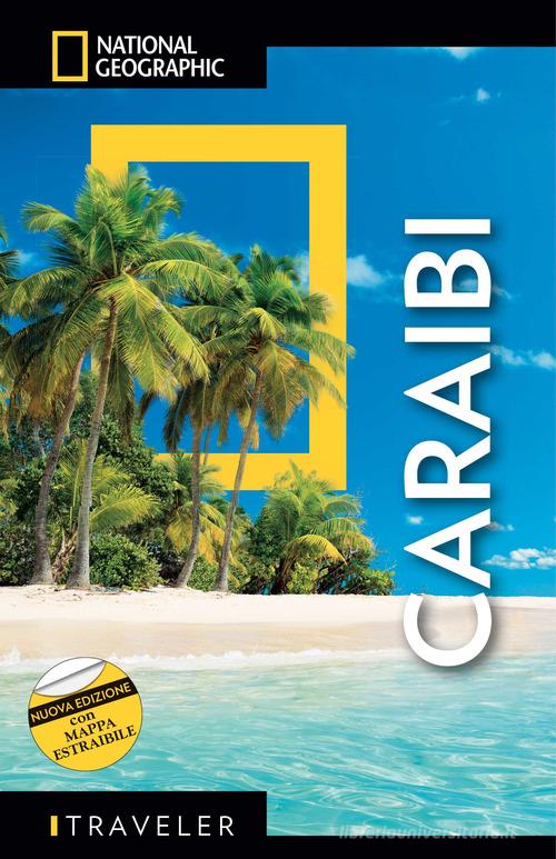 Caraibi. Con mappa estraibile Emma Stanford, Nick Hanna - Libro - White ...