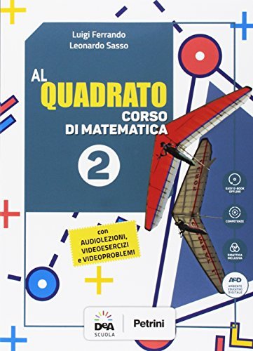Al quadrato. Per la Scuola media. Con e-book. Con espansione online ...