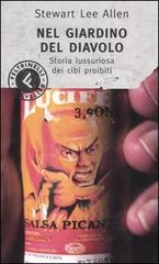Nel giardino del diavolo. Storia lussuriosa dei cibi proibiti Stewart L ...