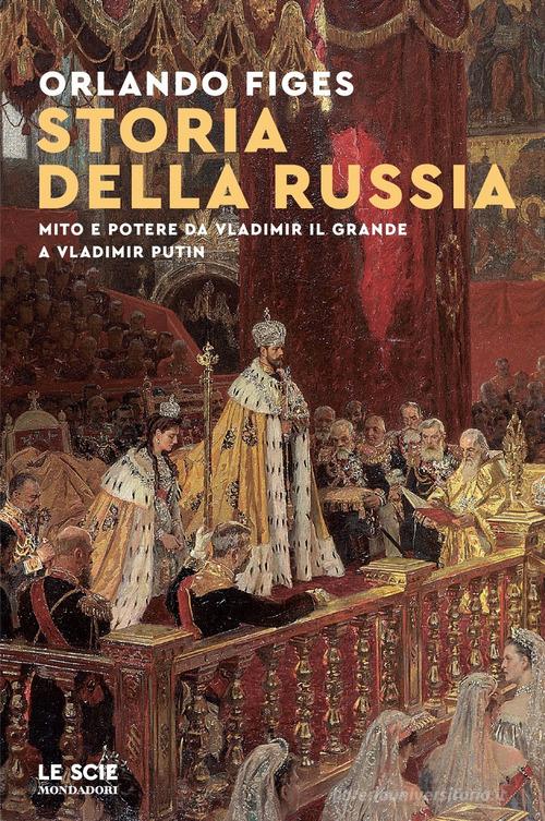 Storia della Russia. Storia e potere da Vladimir il Grande e Vladimir ...