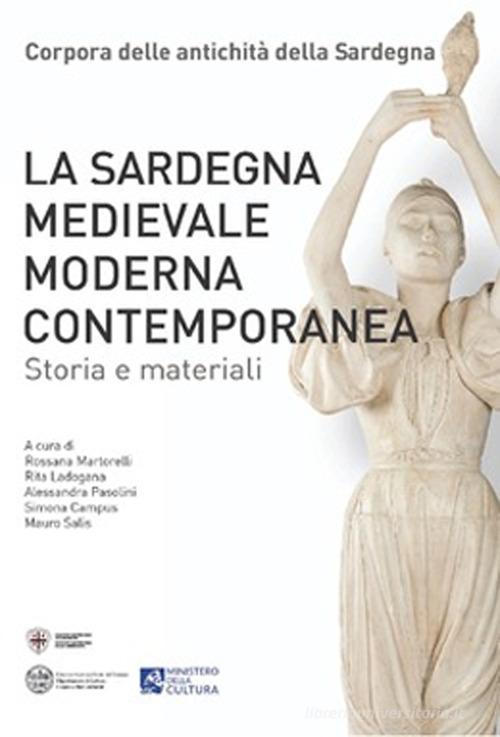 La Sardegna medievale, moderna e contemporanea. Storia e materiali ...