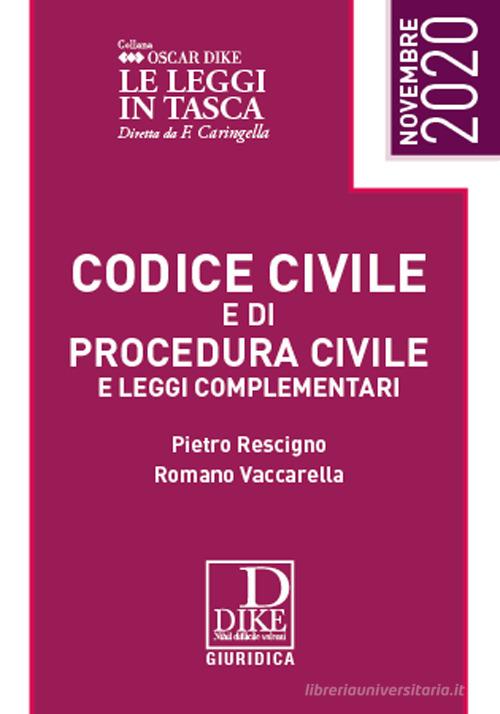 Codice civile e codice di procedura civile e leggi complementari. Ediz ...