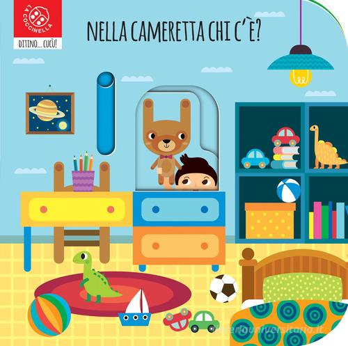Nella cameretta chi c'è? Ditino cucù. Ediz. a colori Agnese Baruzzi ...
