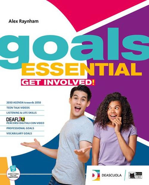 Goals. Essential. Student's book & workbook for everyone. Per le Scuole ...