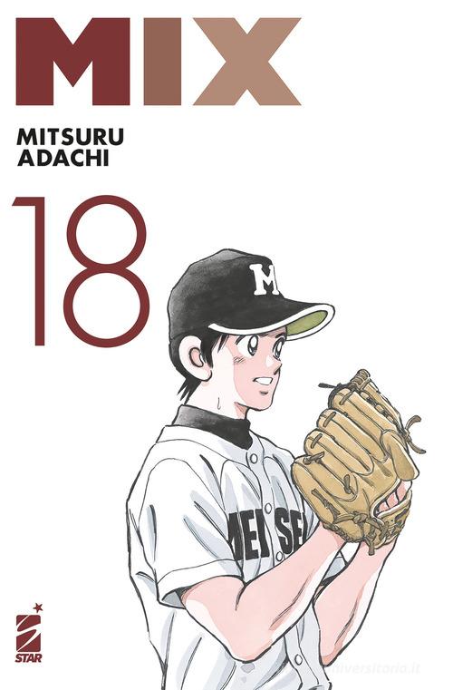 Mix vol. 18 Mitsuru Adachi - Libro - Star Comics Must | Libreria Universitaria