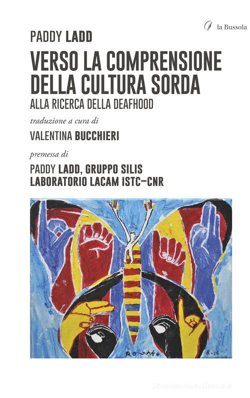 Verso la comprensione della cultura sorda. Alla ricerca della Deafhood ...