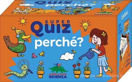 Perché? Super quiz. Con 100 Carte Élisabeth Marrou - Libro - Editoriale Scienza Quiz | Libreria ...