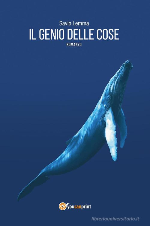 Il genio delle cose di Savio Lemma - 9791221443042 in Narrativa ...