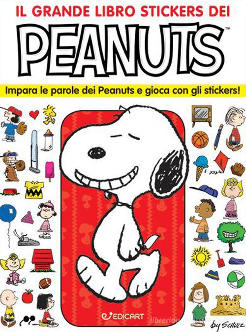 Il grande libro stickers dei Peanuts. Impara le parole dei Peanuts e ...