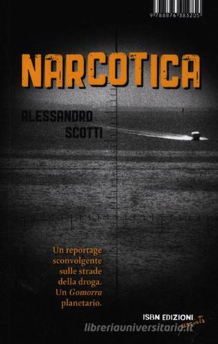 Narcotica Alessandro Scotti - Libro - I Libri di Isbn/Guidemoizzi ...