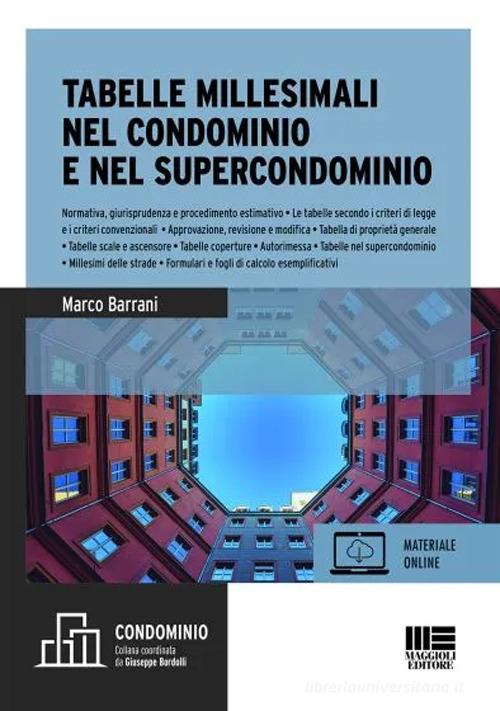 Tabelle millesimali nel condominio e nel supercondominio Marco Barrani ...
