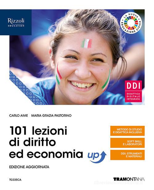 101 lezioni di diritto ed economia up. Per le Scuole superiori. Con e ...