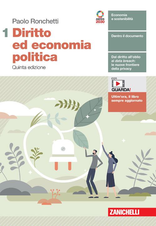 Diritto ed economia politica. Per le Scuole superiori. Con e-book. Con ...