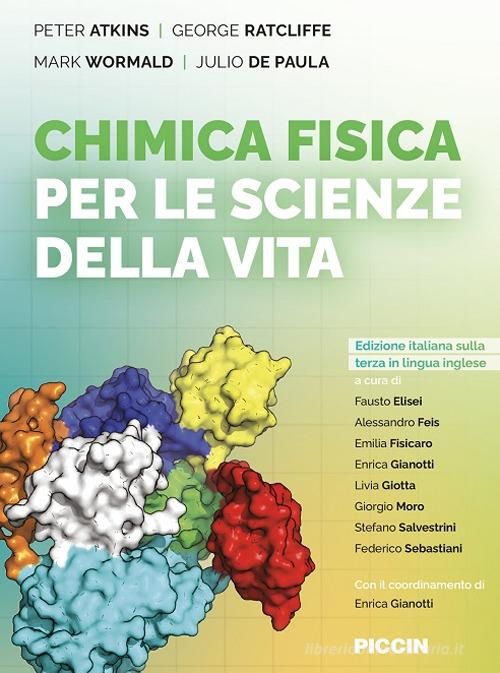 Chimica fisica per le scienze della vita di Peter Atkins, George ...