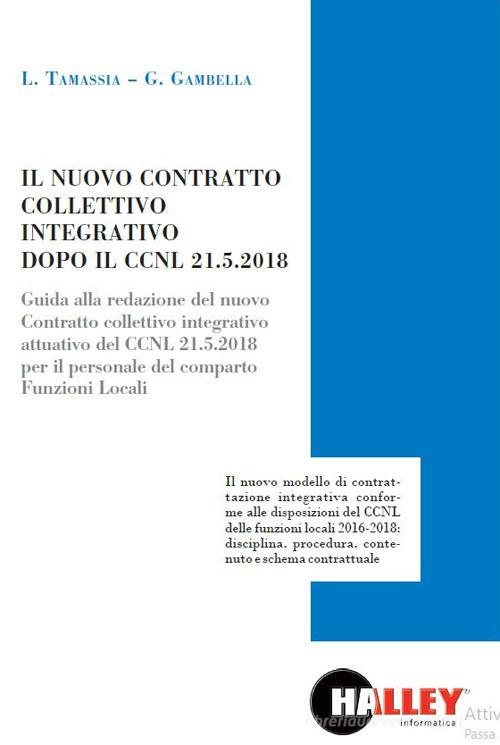 Il nuovo contratto collettivo integrativo dopo il CCNL 21-05-2018 Luca ...