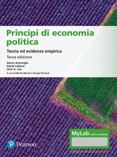 Principi di economia politica. Teoria ed evidenza empirica. Ediz. MyLab ...